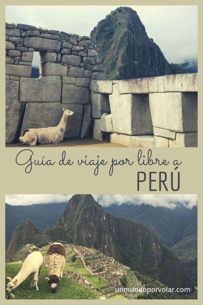 Viaje a Perú: una magnífica experiencia en 7 días